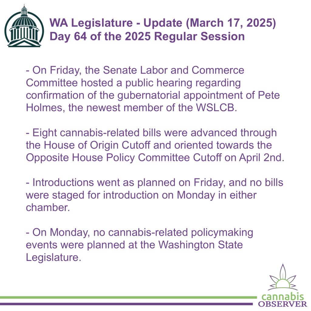 WA Legislature - Update (March 17, 2025) | Cannabis Observer